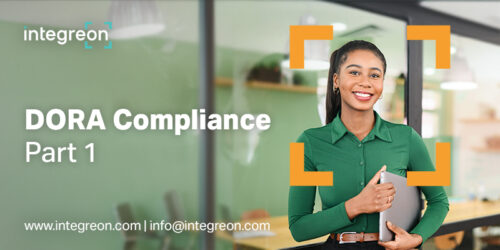 DORA Compliance Part 1: Proactively Meeting DORA Supply Chain Resilience Obligations | Integreon